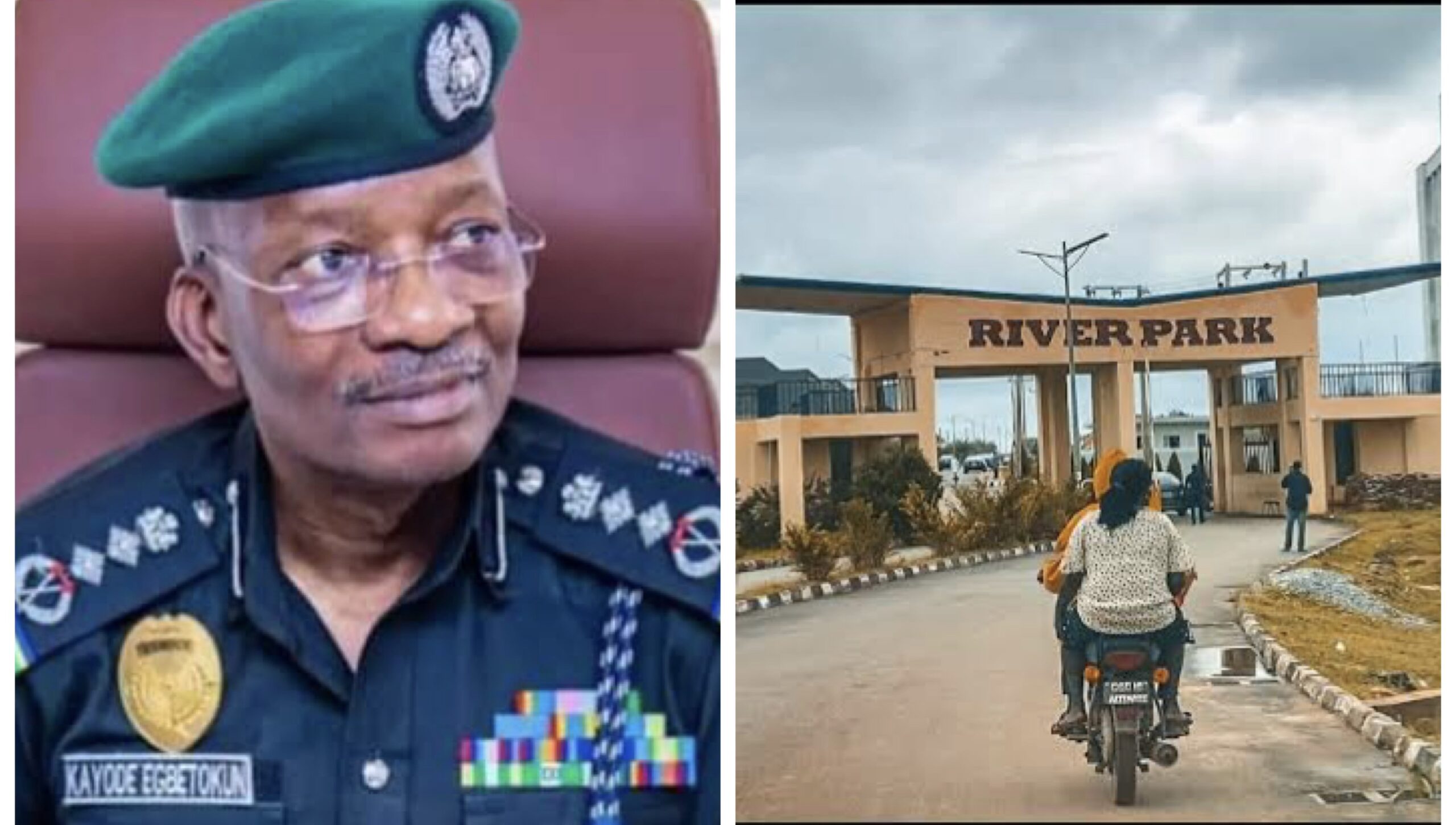 Outrage as police IG connives to steal Abuja’s River Park Estate from ...